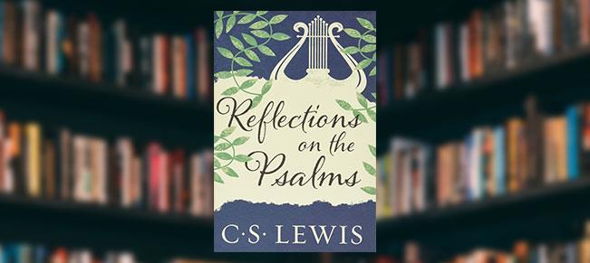 The CS Lewis Podcast #52 Reflections on the Psalms | Shows | Unbelievable